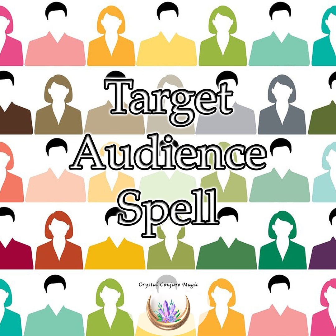 Target Audience Spell - Guide Your Content and Marketing Efforts ...