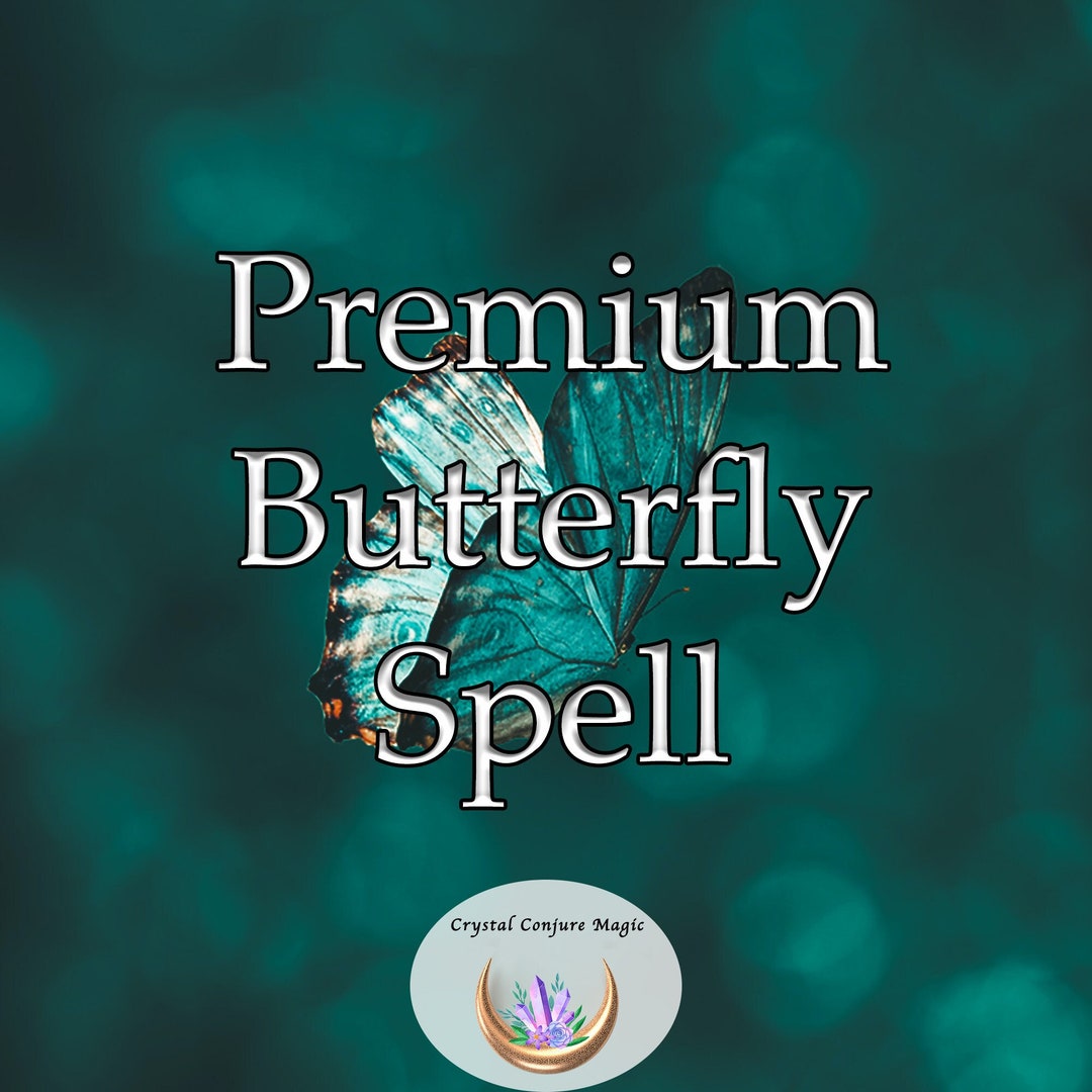 Premium Butterfly Spell - Spread Your Wings, Delight in the Newfound ...