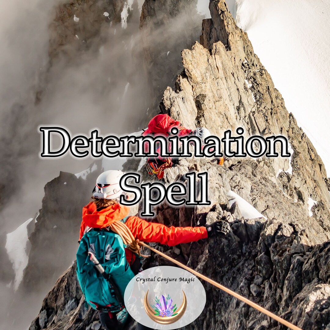 Determination Spell Become a Relentless Achiever, Sparking a Relentless ...