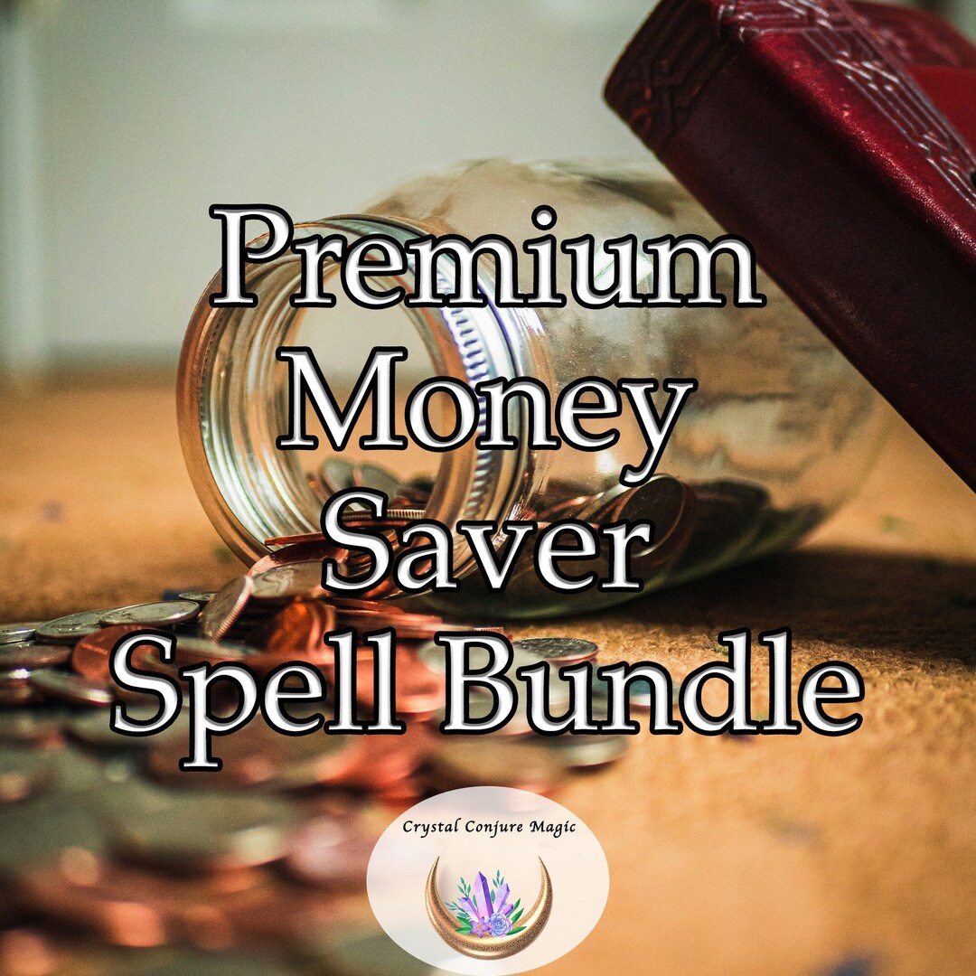 Premium Money Saver Spell Bundle the Ultimate Tool to Transform ...