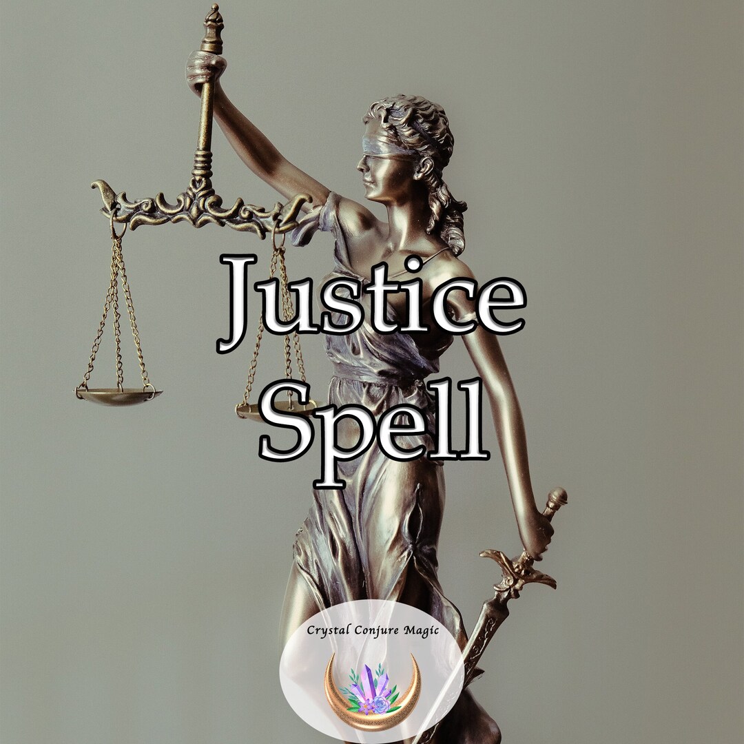 Justice Spell - a Call for Fairness, a Testament to Your Resilience ...