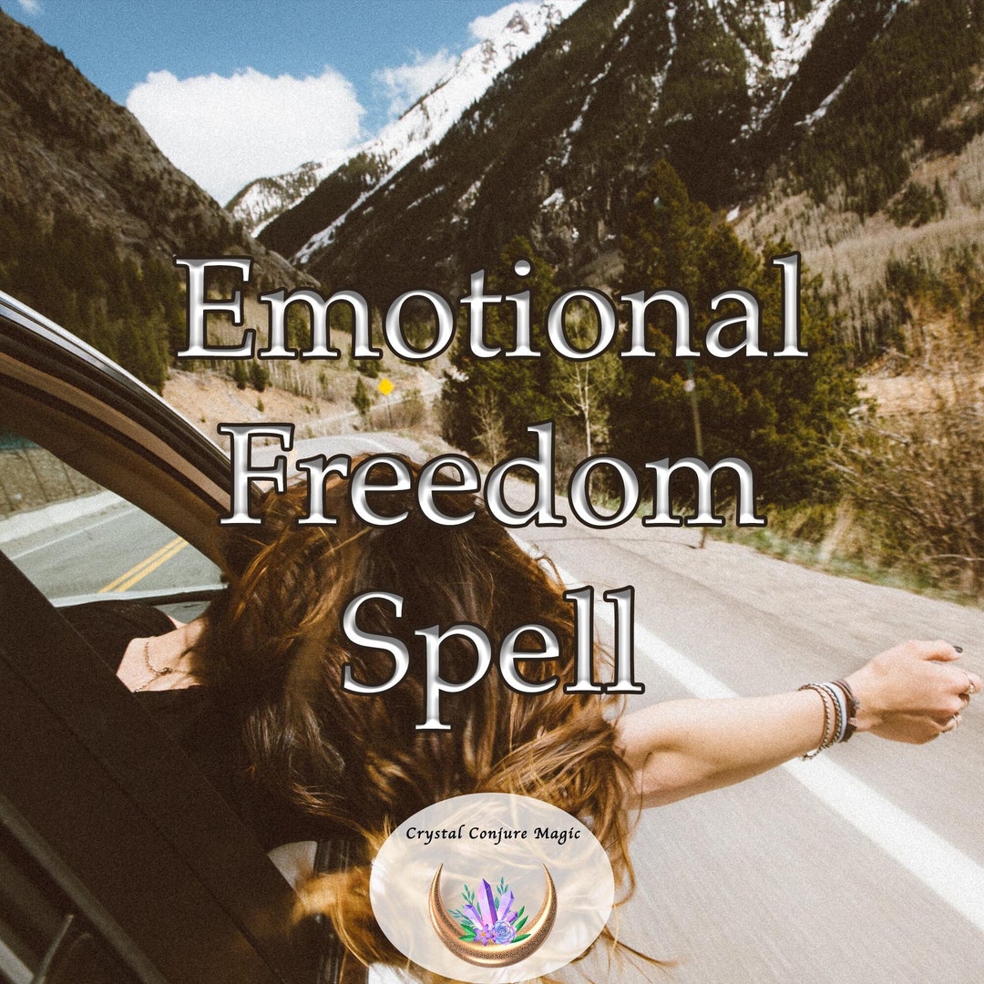 Emotional Freedom Spell - Empowers You to Stay Centered and at Peace ...