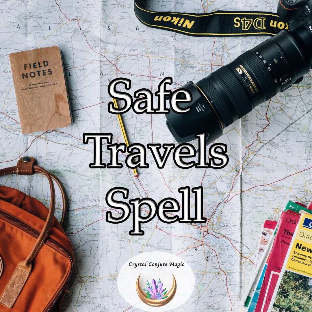 Safe Travels Spell - Protect Against Evil, Obstacles, and Difficulties ...
