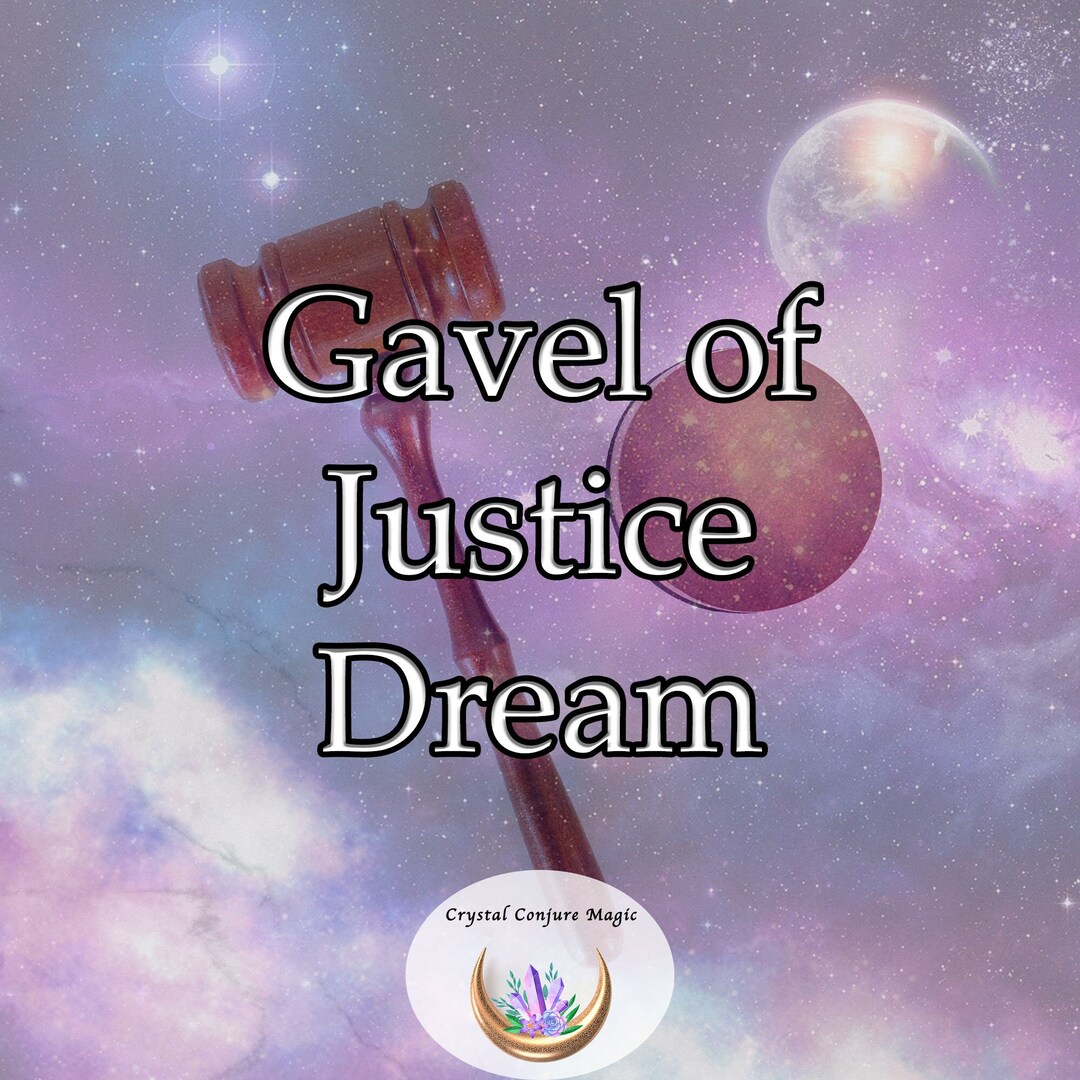 Gavel of Justice Dream Bring Swift Judgment Upon Wrongdoers and Ensure That Justice Prevails - Etsy