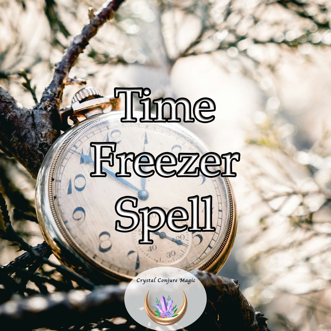 Time Freeze Spell - the World Around You Will Begin to Seem to Fade ...