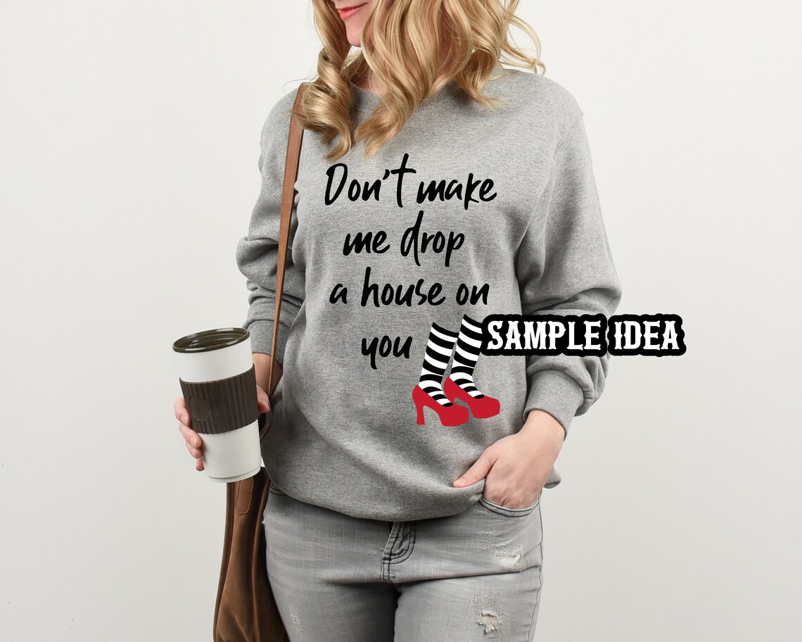 Don't Make Me Drop A House on You Svg File 3 Color Svg - Etsy