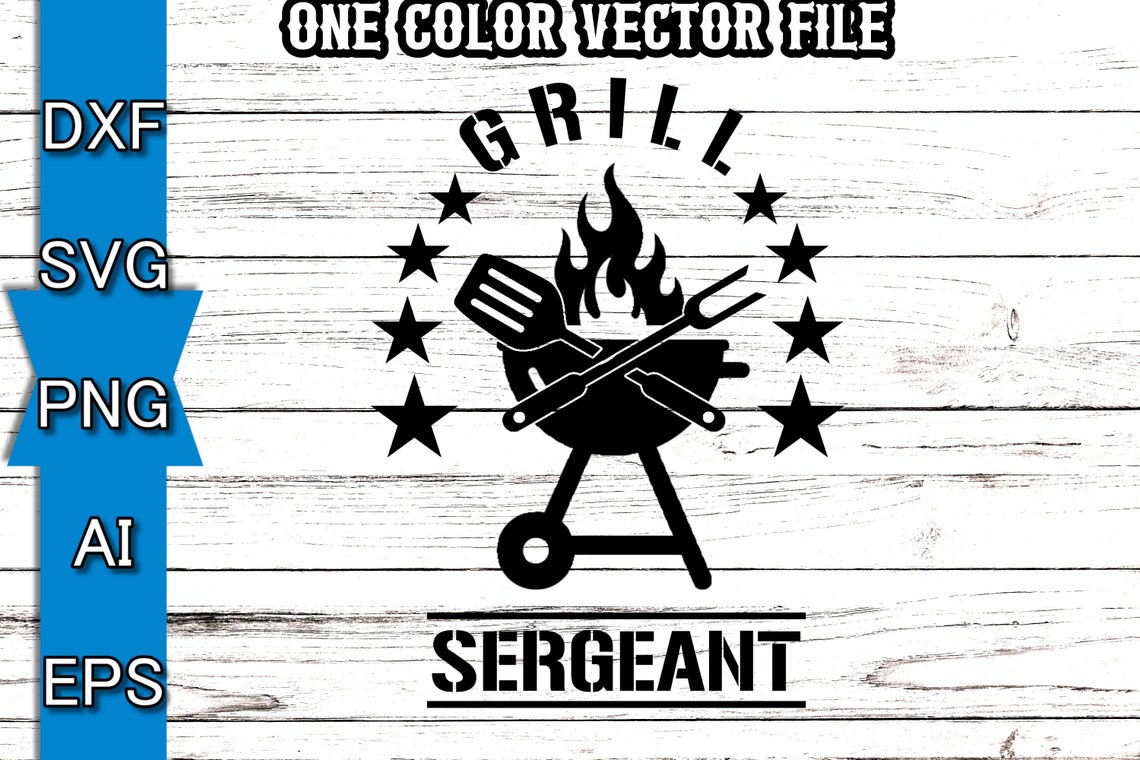 Grill Sergeant SVG BBQ Svg Bbq Apron Svg Grill Sergeant - Etsy