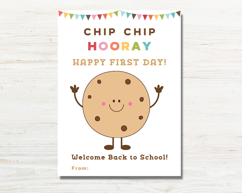 Happy First Day of School Chocolate Chip Printable, Back to School Tag ...