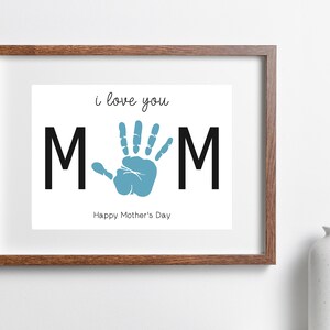 Mother's Day Handprint Art, I Love You, Happy Mothers Day Printable ...