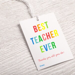Printable Teacher Appreciation Gift Tag, Cards, Best Teacher Ever ...
