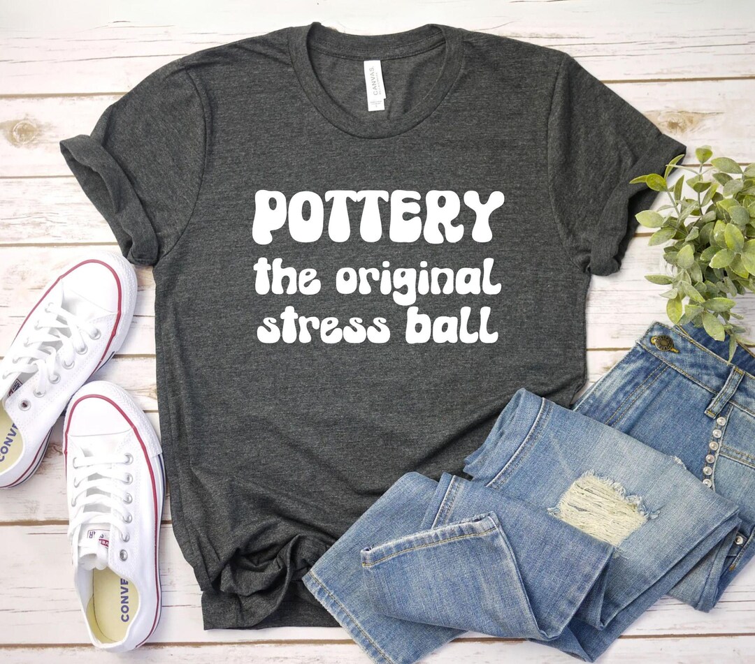 Pottery Maker Shirt Gift - Funny Pottery Shirt - Cute Pottery T-shirt ...