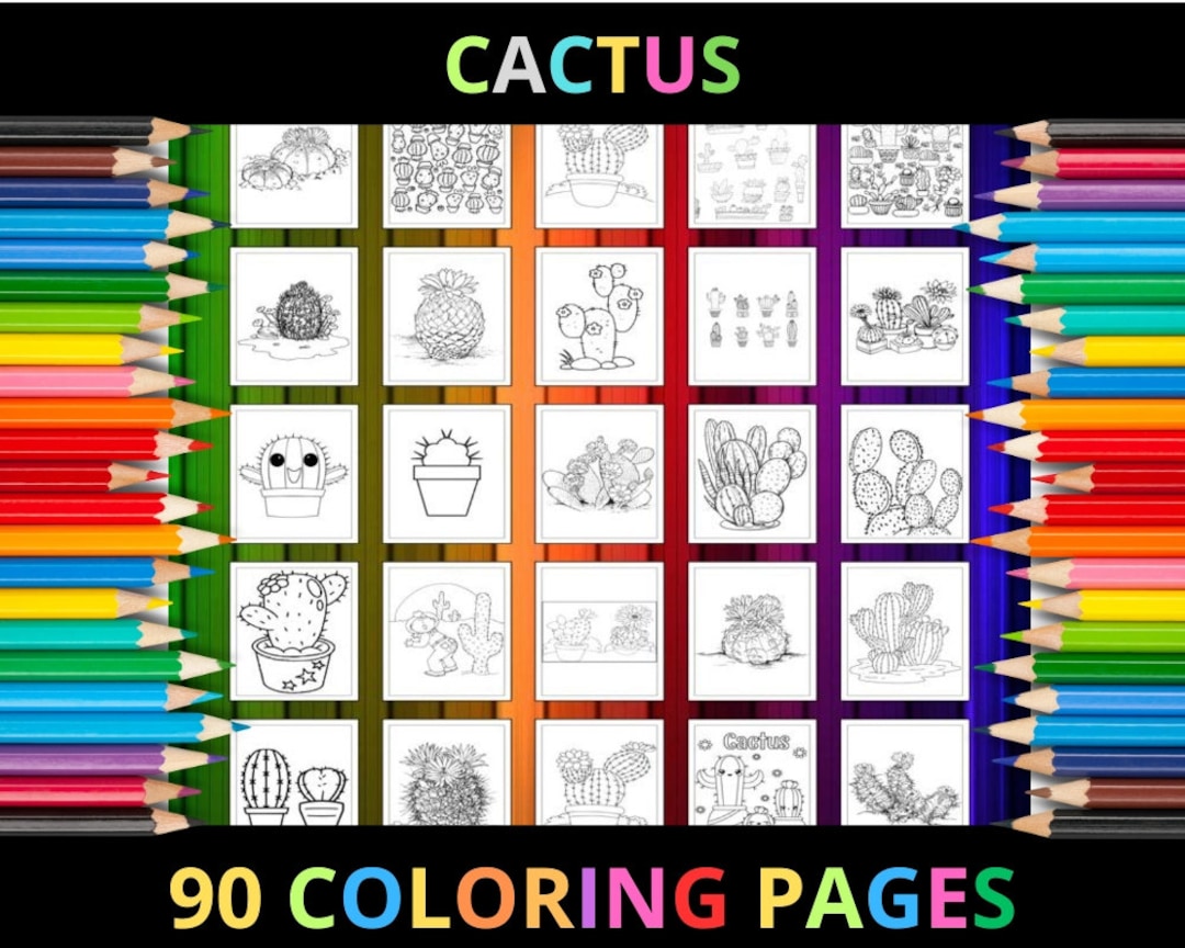 Printable Cactus Coloring Pages for Kids and Adults | 90 Pages ...