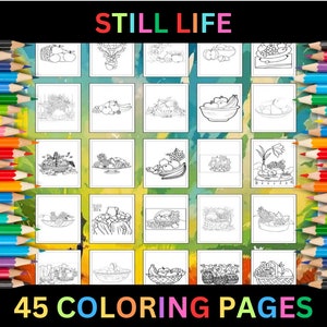 Printable Still Life Coloring Pages for Kids & Adults | 45 Pages ...