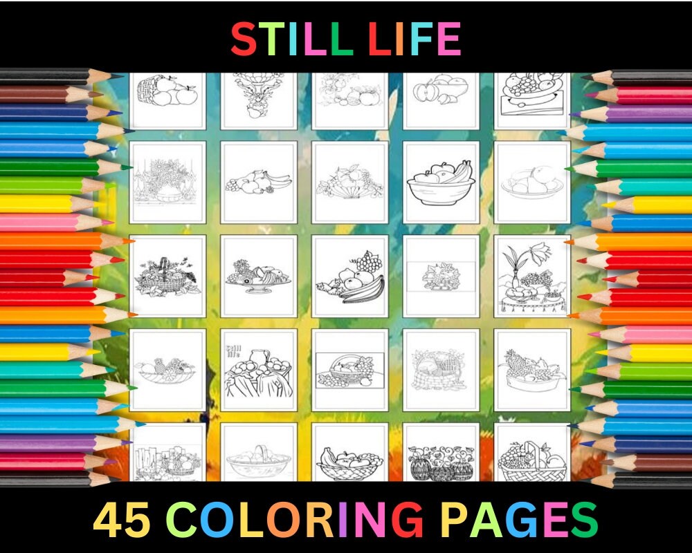 Printable Still Life Coloring Pages for Kids & Adults 45 Pages Instant ...