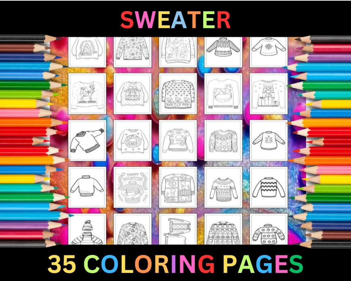 Printable Cozy Sweater Coloring Pages for Kids & Adults | 35 Pages ...
