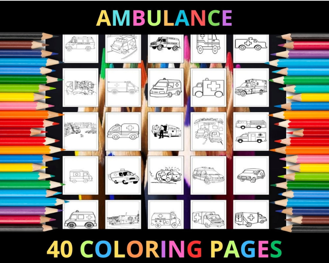 Printable Ambulance Coloring Pages for Kids and Adults | 40 Pages ...