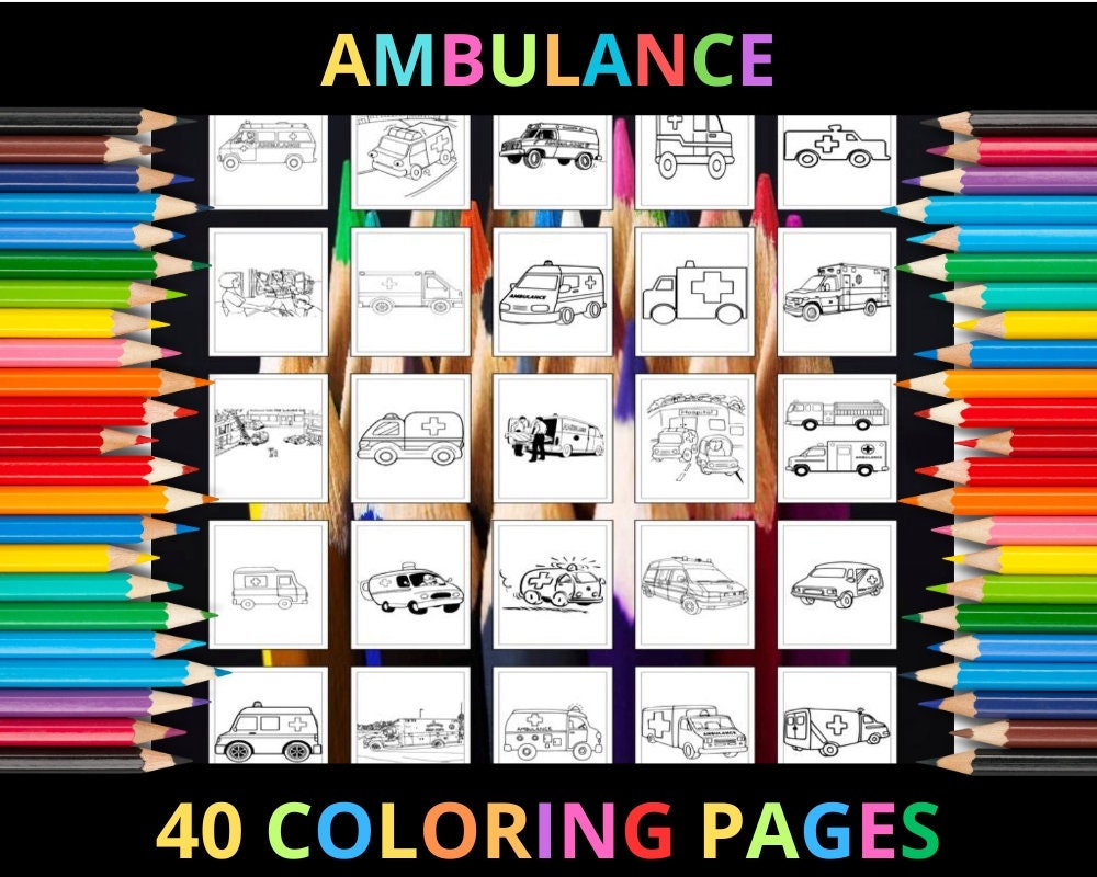 Printable Ambulance Coloring Pages for Kids and Adults | 40 Pages ...