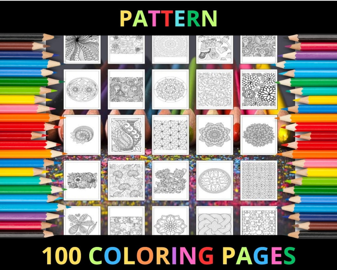 Printable Pattern Coloring Pages for Kids and Adults | 100 Pages ...