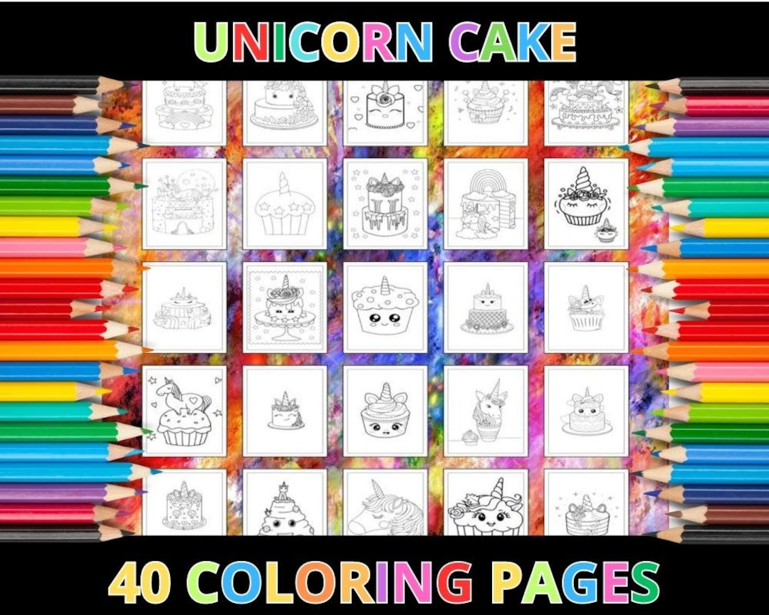 Printable Unicorn Cake Coloring Pages for Kids & Adults | 40 Pages ...
