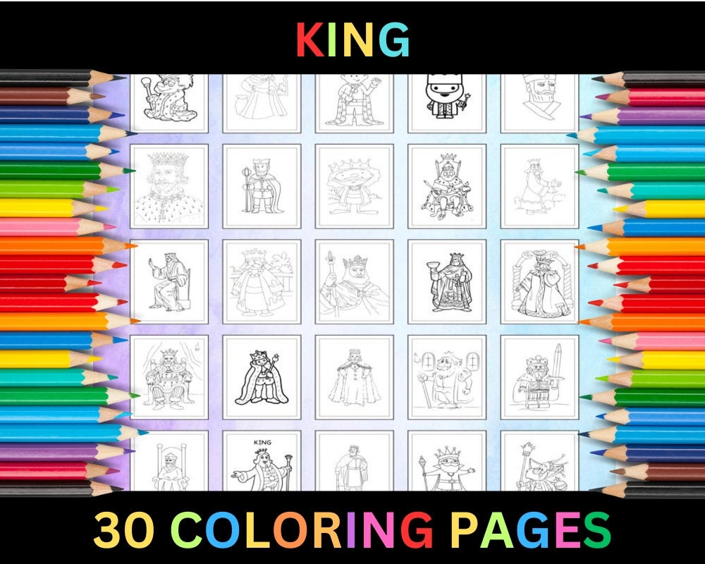 Printable King Coloring Pages for Kids & Adults |30 Pages |instant ...