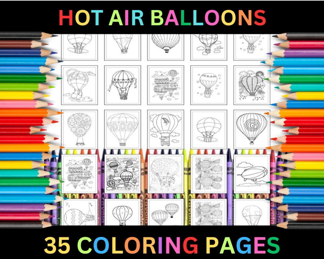 Printable Hot Air Balloons Coloring Pages for Kids & Adults | 35 Pages ...