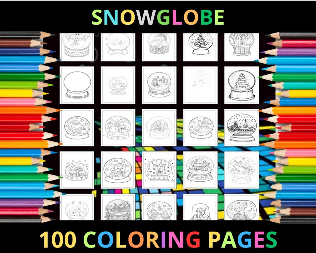 Printable Snowglobe Coloring Pages for Kids & Adults | 100 Pages ...