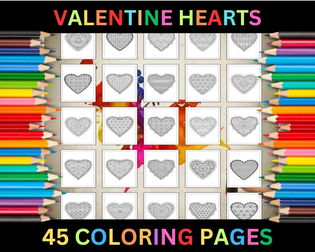 Printable Valentine Hearts Coloring Pages for Kids & Adults | 45 Pages ...