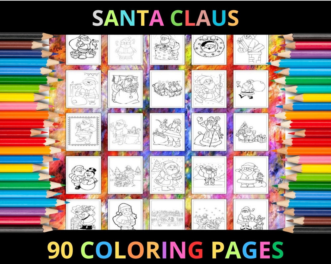 Printable Cute Santa Claus Coloring Pages for Kids and Adults 90 Pages ...