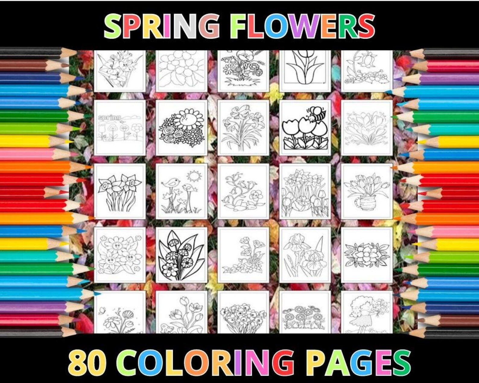 Printable Spring Flowers Coloring Pages for Kids & Adults | 80 Pages ...