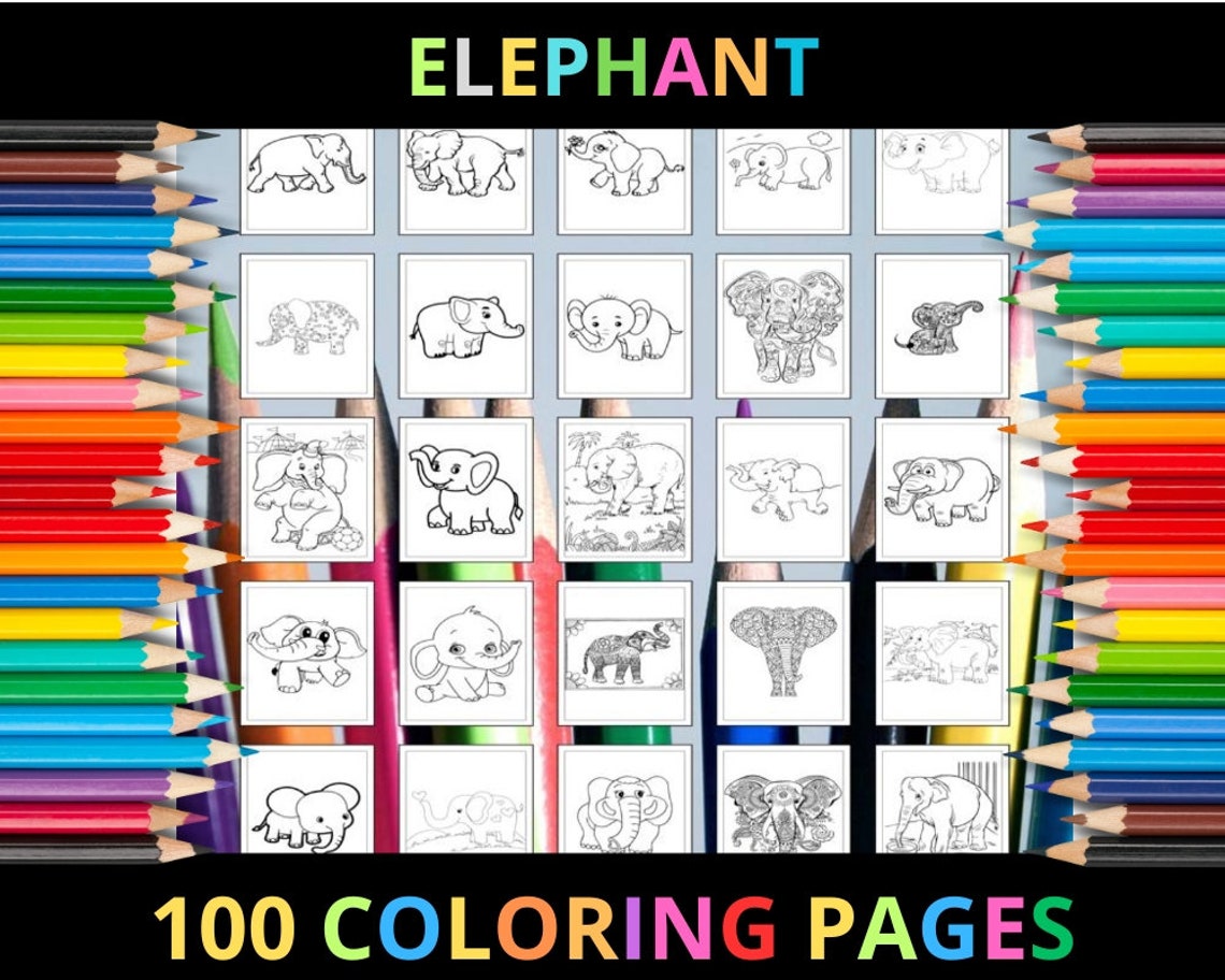 Printable Elephant Coloring Pages for Kids and Adults 100 Pages Instant ...