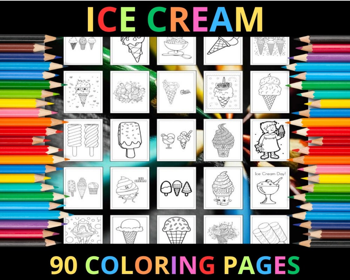 Printable Ice Cream Coloring Pages for Kids and Adults | 90 Pages ...