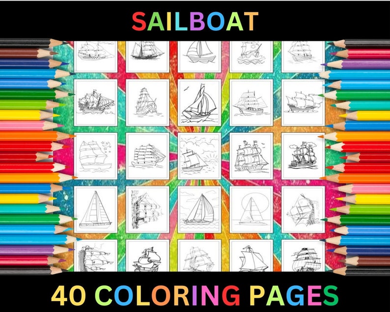 Printable Sailboat Coloring Pages for Kids & Adults | 40 Pages ...
