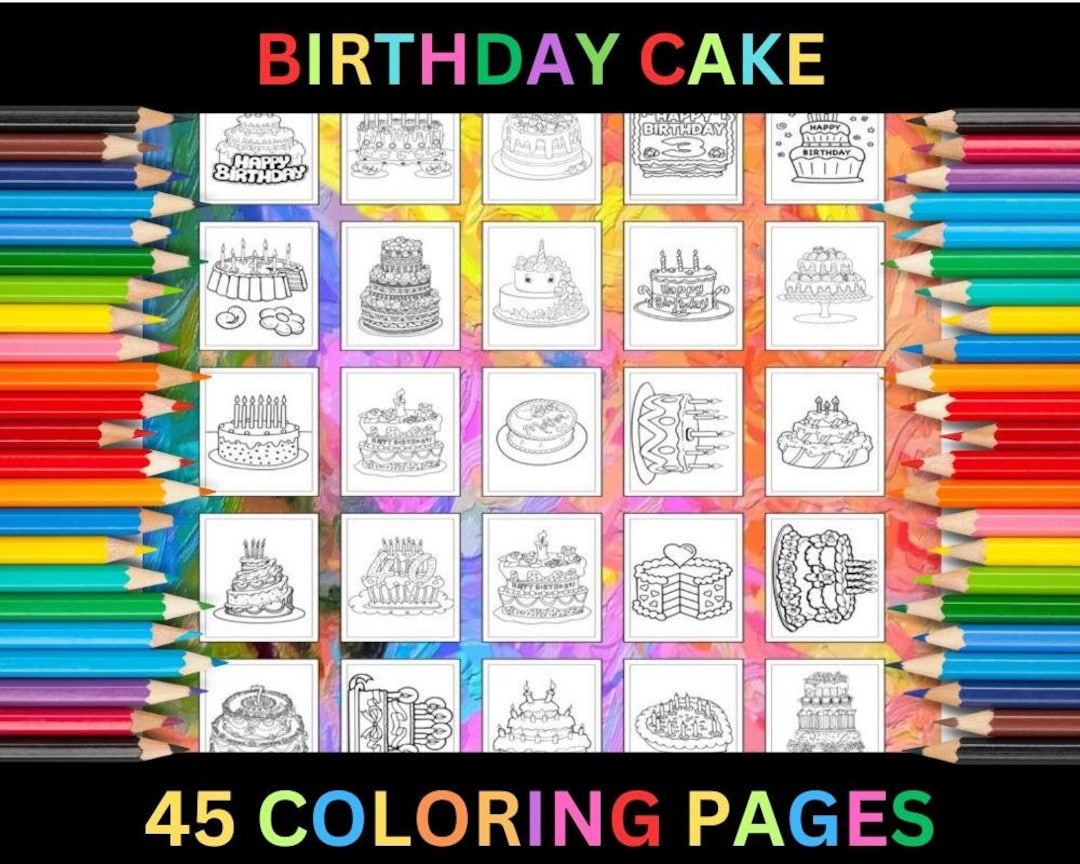 Printable Birthday Cake Coloring Pages for Kids & Adults | 45 Pages ...
