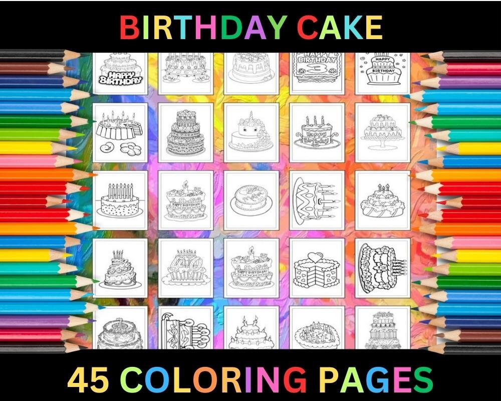 Printable Birthday Cake Coloring Pages for Kids & Adults | 45 Pages ...