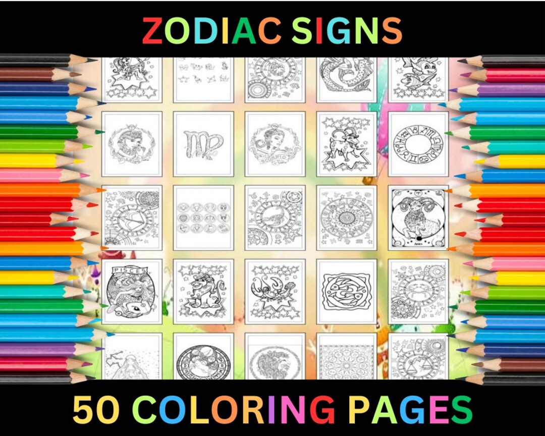 Printable Zodiac Signs Coloring Pages for Kids & Adults | 50 Pages ...