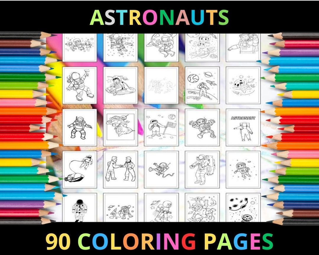 Printable Astronauts Coloring Pages for Kids & Adults | 90 Pages ...