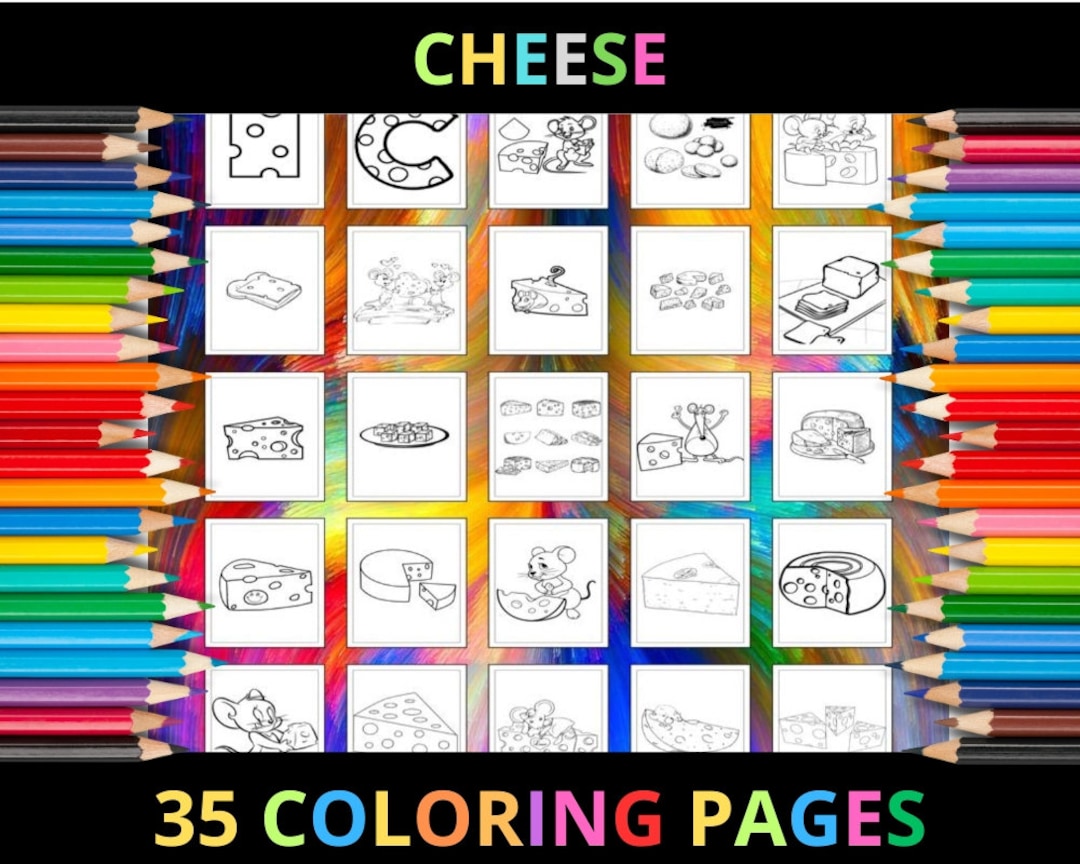 Printable Cheese Coloring Pages for Kids and Adults | 35 Pages ...
