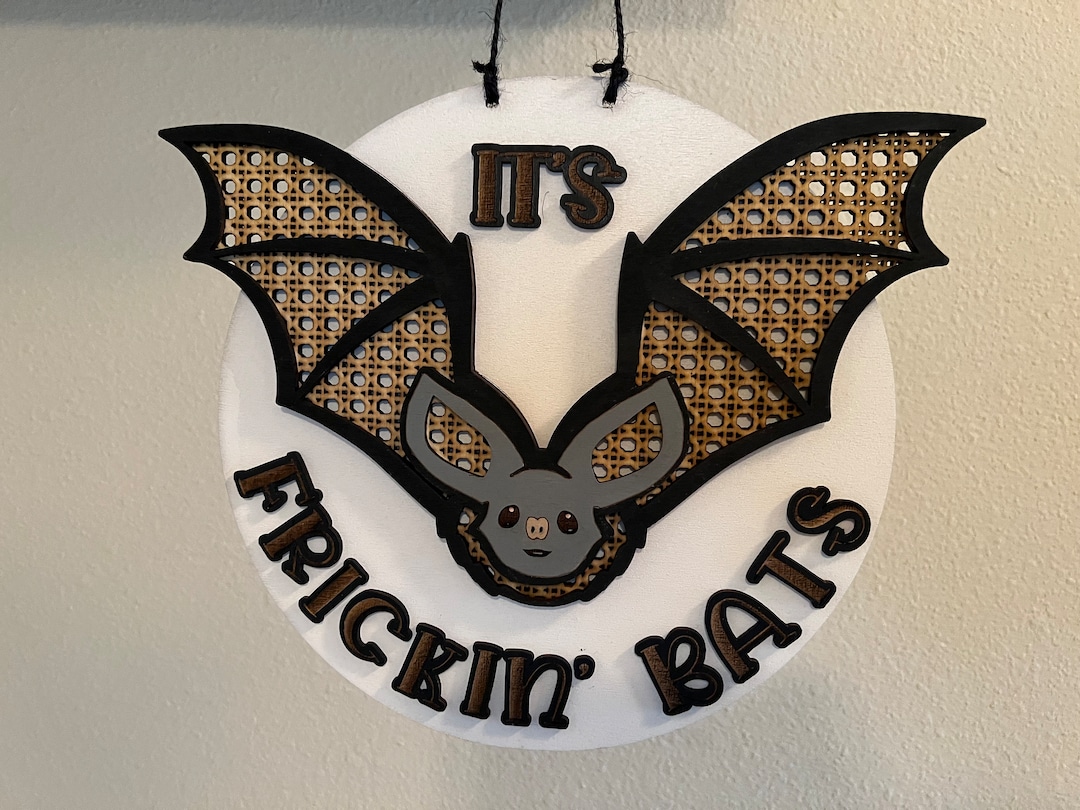 Halloween Decor/it’s Frickin Bats/bat Decor/ Seasonal Decor/spooky ...