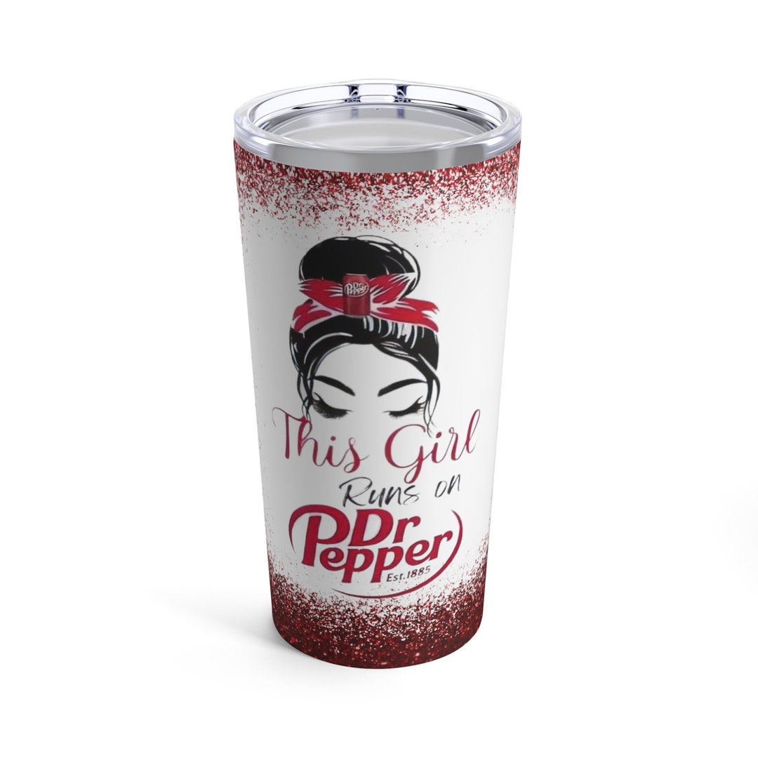 This Girl Runs on Dr. Pepper Tumbler 20oz - Etsy