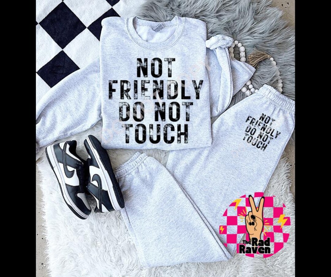 Not Friendly/do Not Touch-original DESIGNER - Etsy