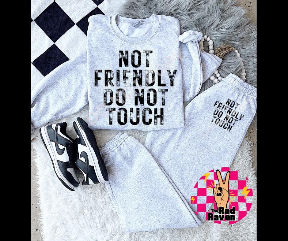 Not Friendly/do Not Touch-original DESIGNER - Etsy