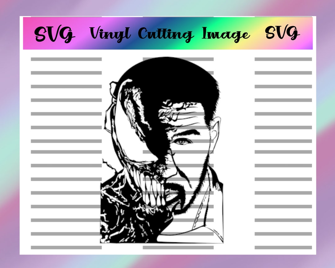 Venom Mashup Digital Cut File SVG, Tom Hardy, Venom Monster, Vinyl Cut ...