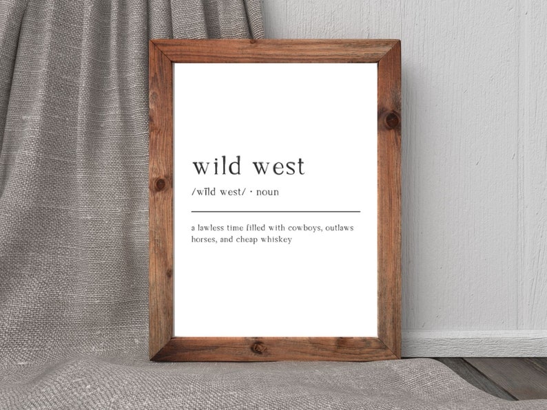 Wild West Definition Western Wall Art Print Farmhouse Quote - Etsy
