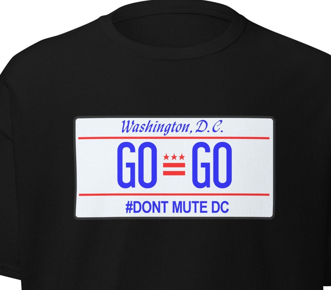 DC Go-go #don't Mute DC Men's Classic Tee - Etsy