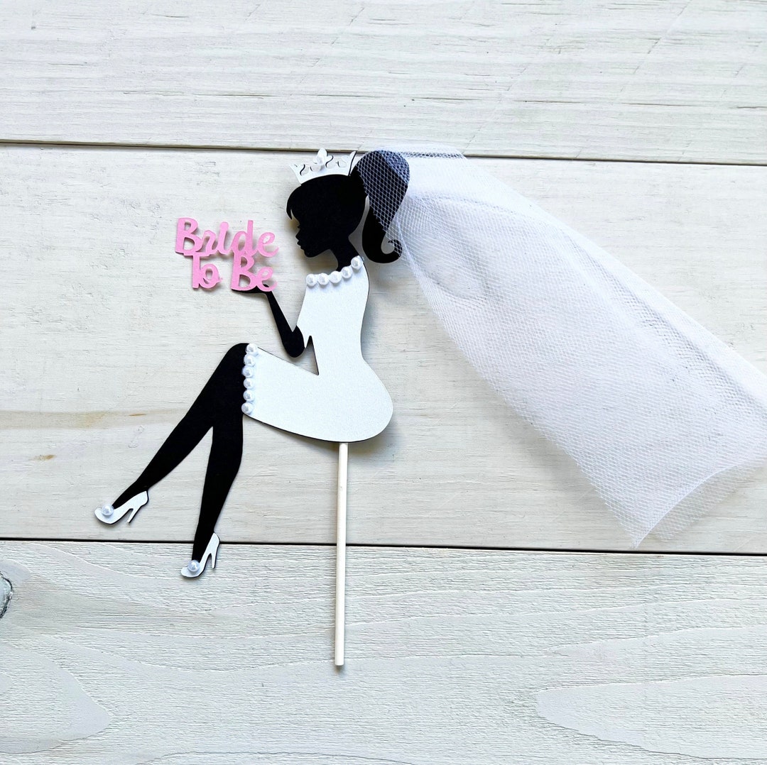 Bride to Be Cake Topper, Bridal Shower Cake Topper, Bachelorette Cake ...