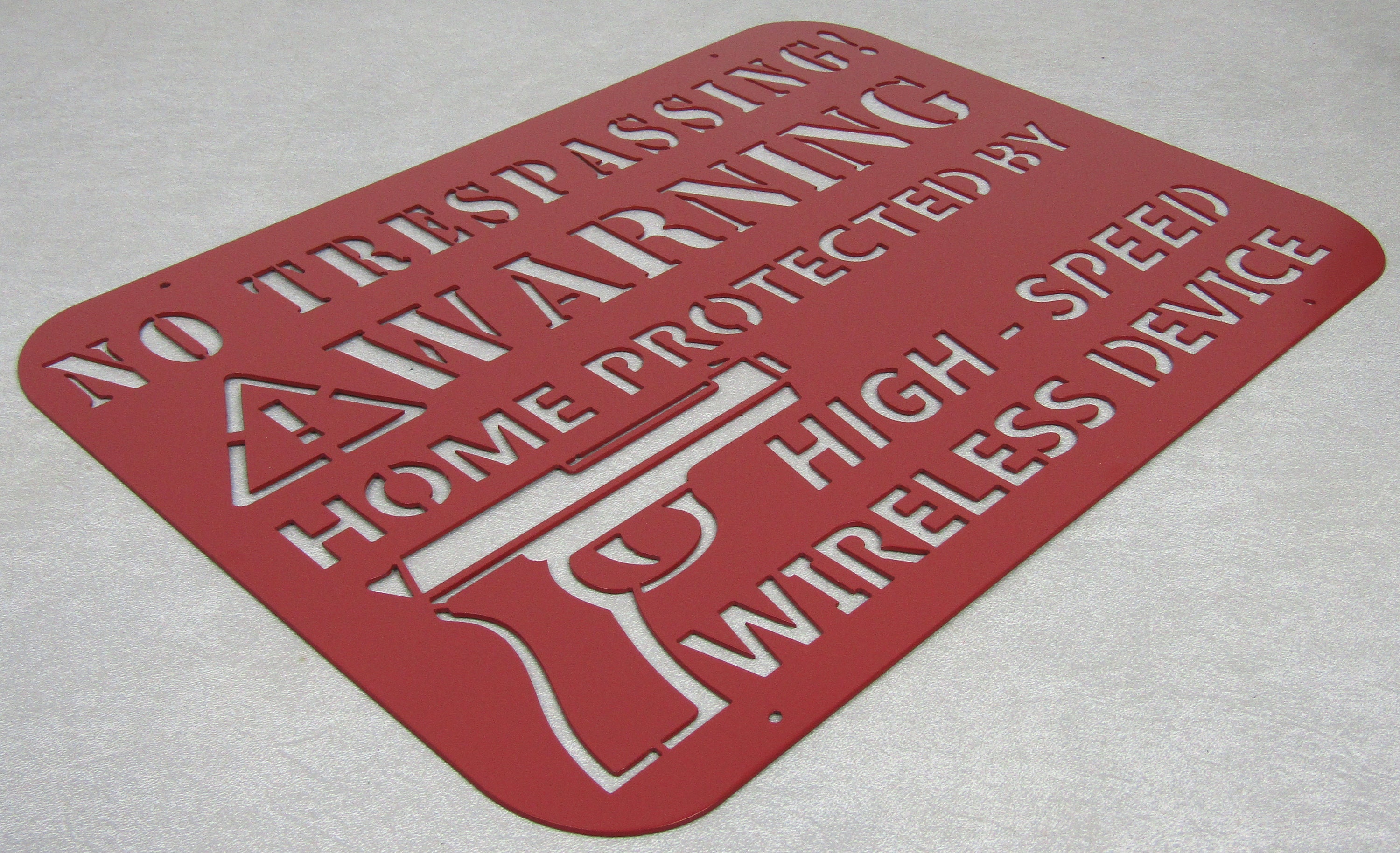 No Trespassing! Home Protected by High Speed Wireless Device - Second ...