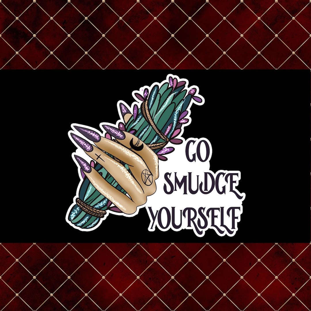 Go Smudge Yourself Laminated Waterproof Water Bottle, Laptop, Car Decal ...