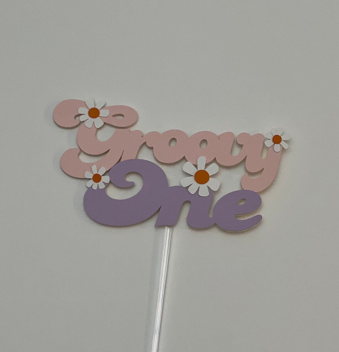 Groovy Cake Topper, Groovy One Cake Topper, Groovy Topper, One Cake ...