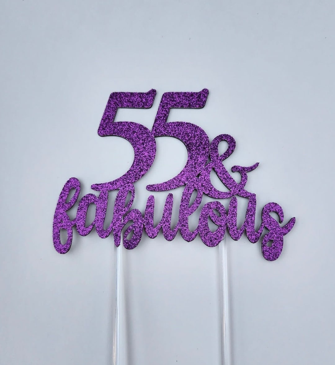 55th Birthday Cake Topper, Seventy Cake Topper, 55 Cake Topper, 55 and ...