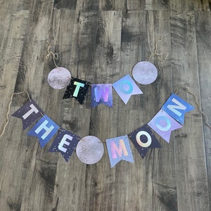 Space Banner, Moon Banner, Two the Moon Banner, Moon Birthday Banner ...